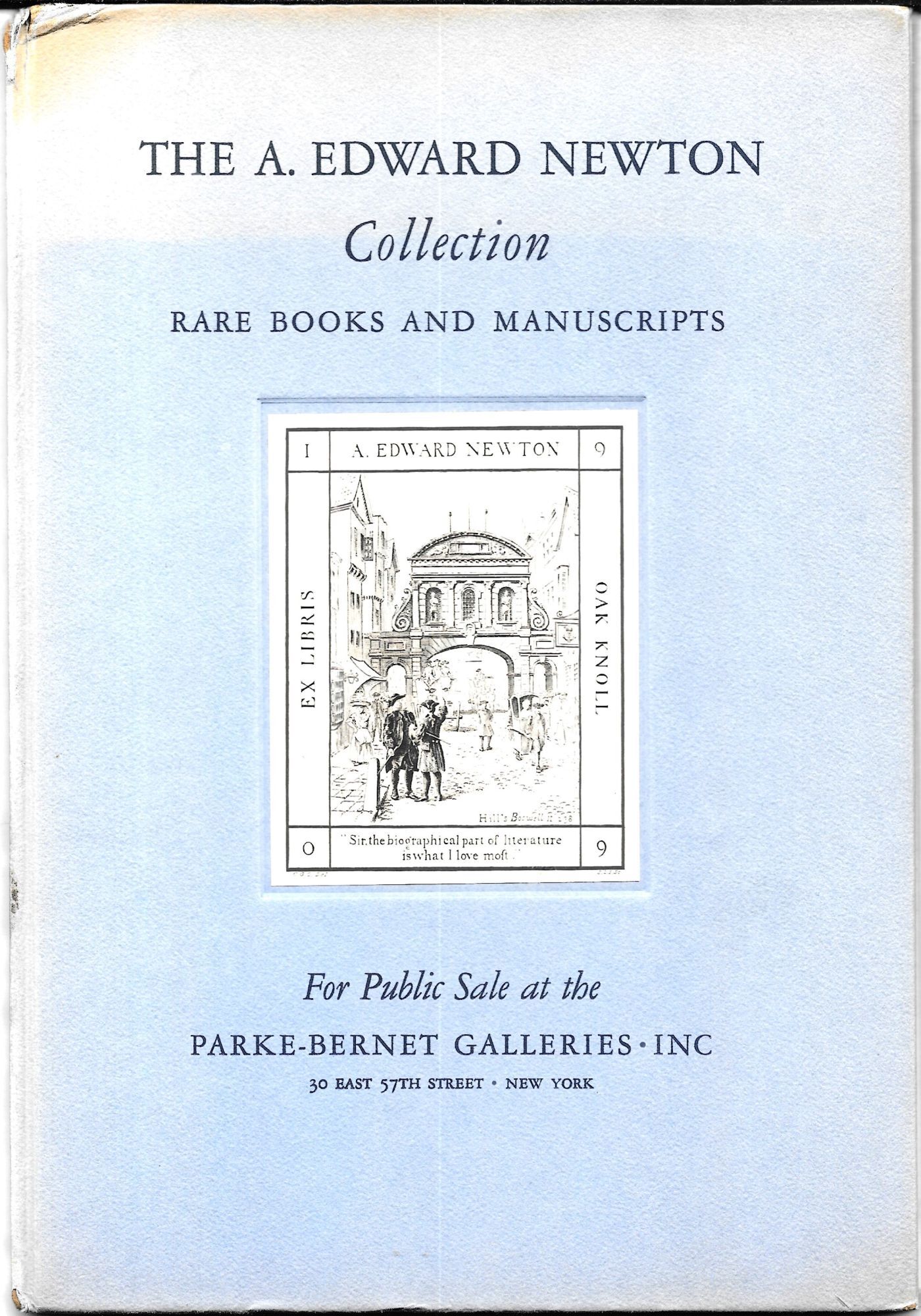 THE RARE BOOKS AND MANUSCRIPTS COLLECTED BY THE LATE A. EDWARD NEWTON